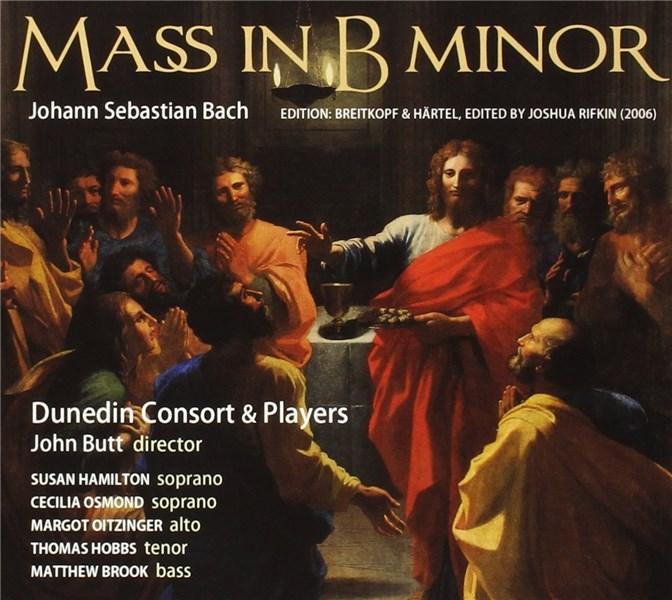Bach - Mass In B Minor - Johann Sebastian Bach, John Butt, Dunedin ...