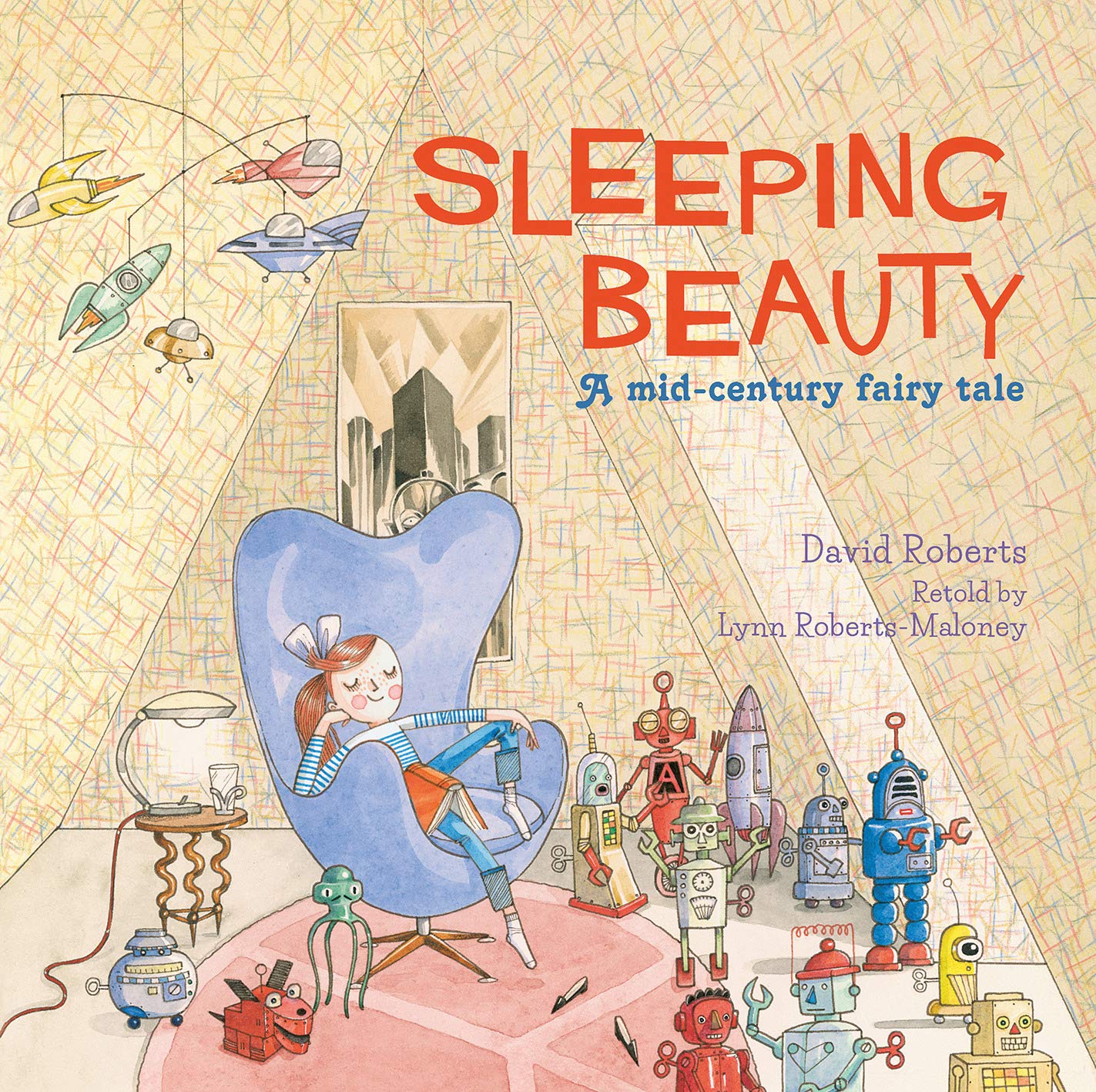Sleeping Beauty: A Mid-Century Fairy Tale - Lynn Roberts