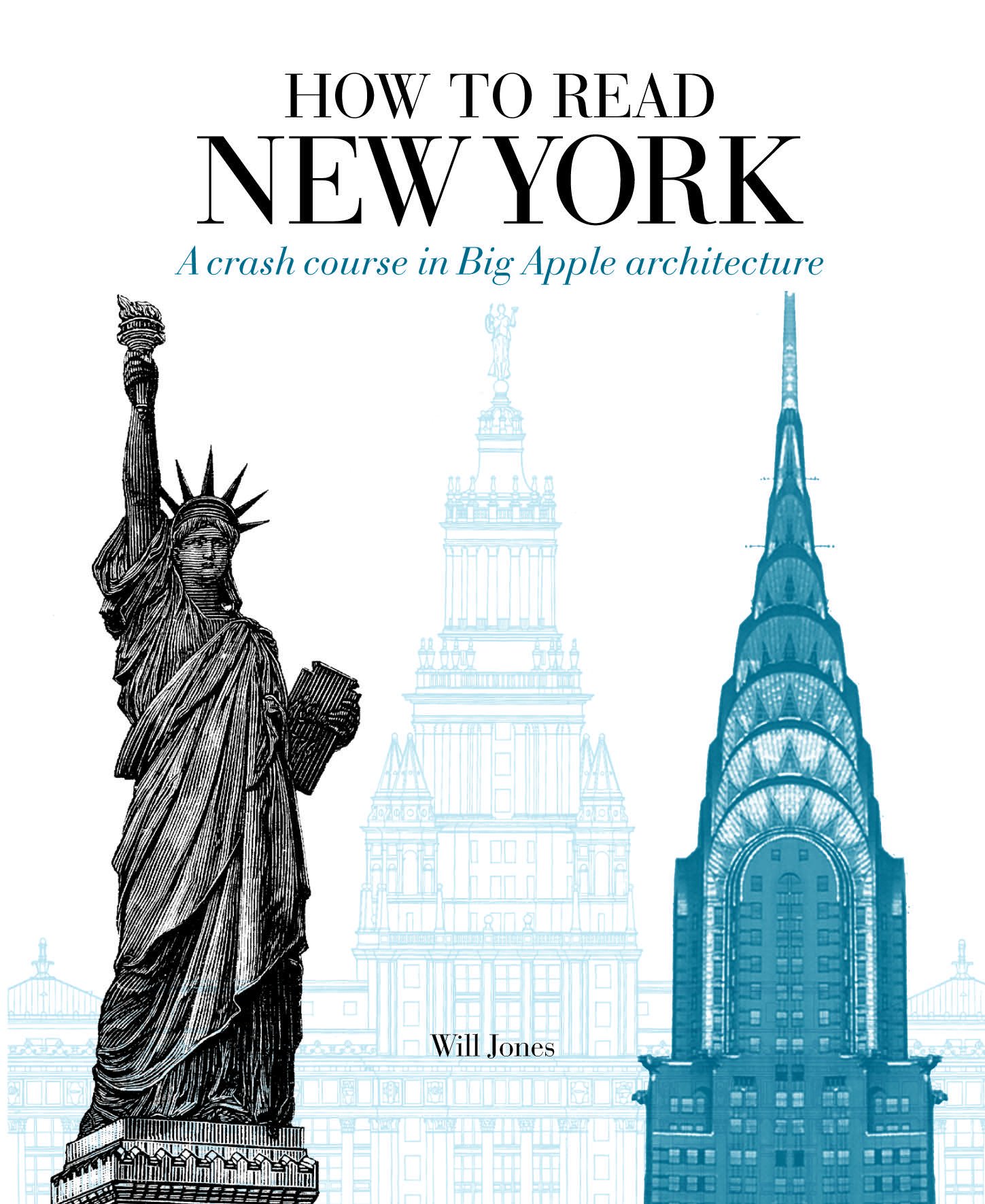 How To Read New York Will Jones How To Read New York Will Jones