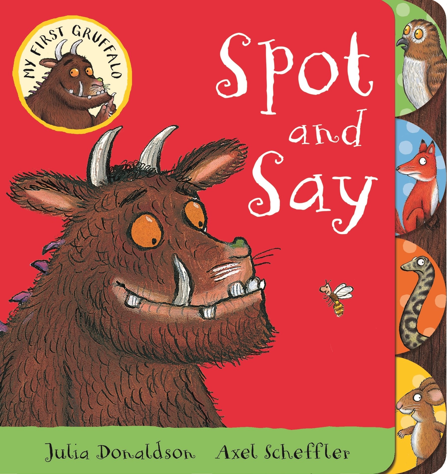 My First Gruffalo: Spot and Say - Julia Donaldson