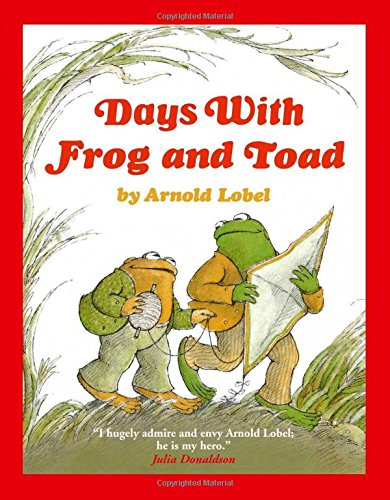 Days with Frog and Toad - Arnold Lobel