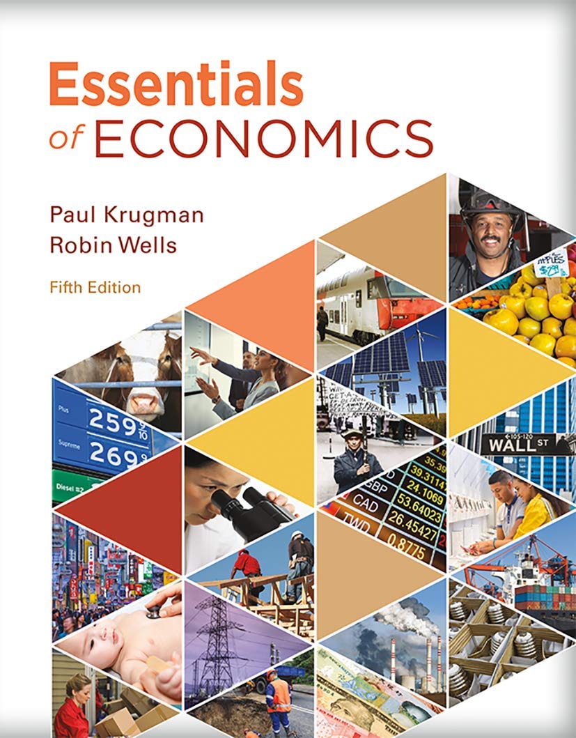 Essentials of Economics - Paul Krugman, Robin Wells