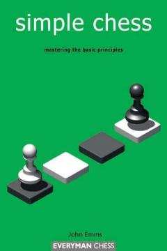Simple Chess - John Emms