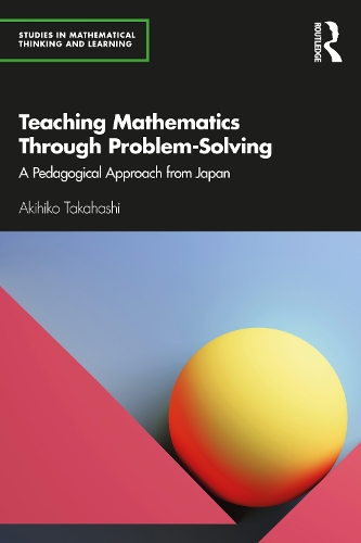 Teaching Mathematics Through Problem-Solving - USA) Akihiko (DePaul University Takahashi