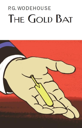 Gold Bat - P. G. Wodehouse
