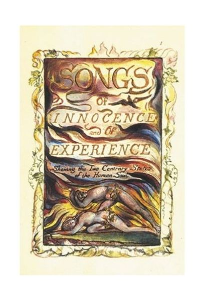 Songs of Innocence and of Experience - William Blake