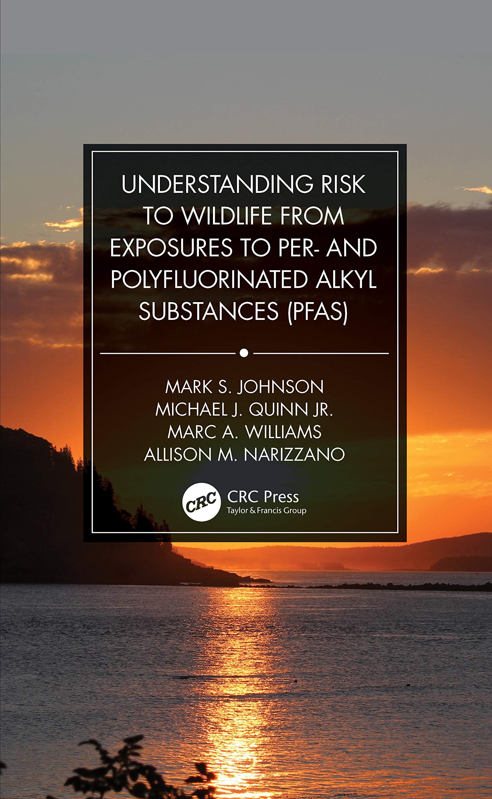 Understanding Risk to Wildlife from Exposures to Per- and ...
