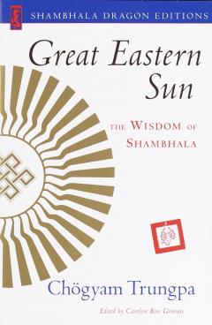Great Eastern Sun - Chogyam Trungpa