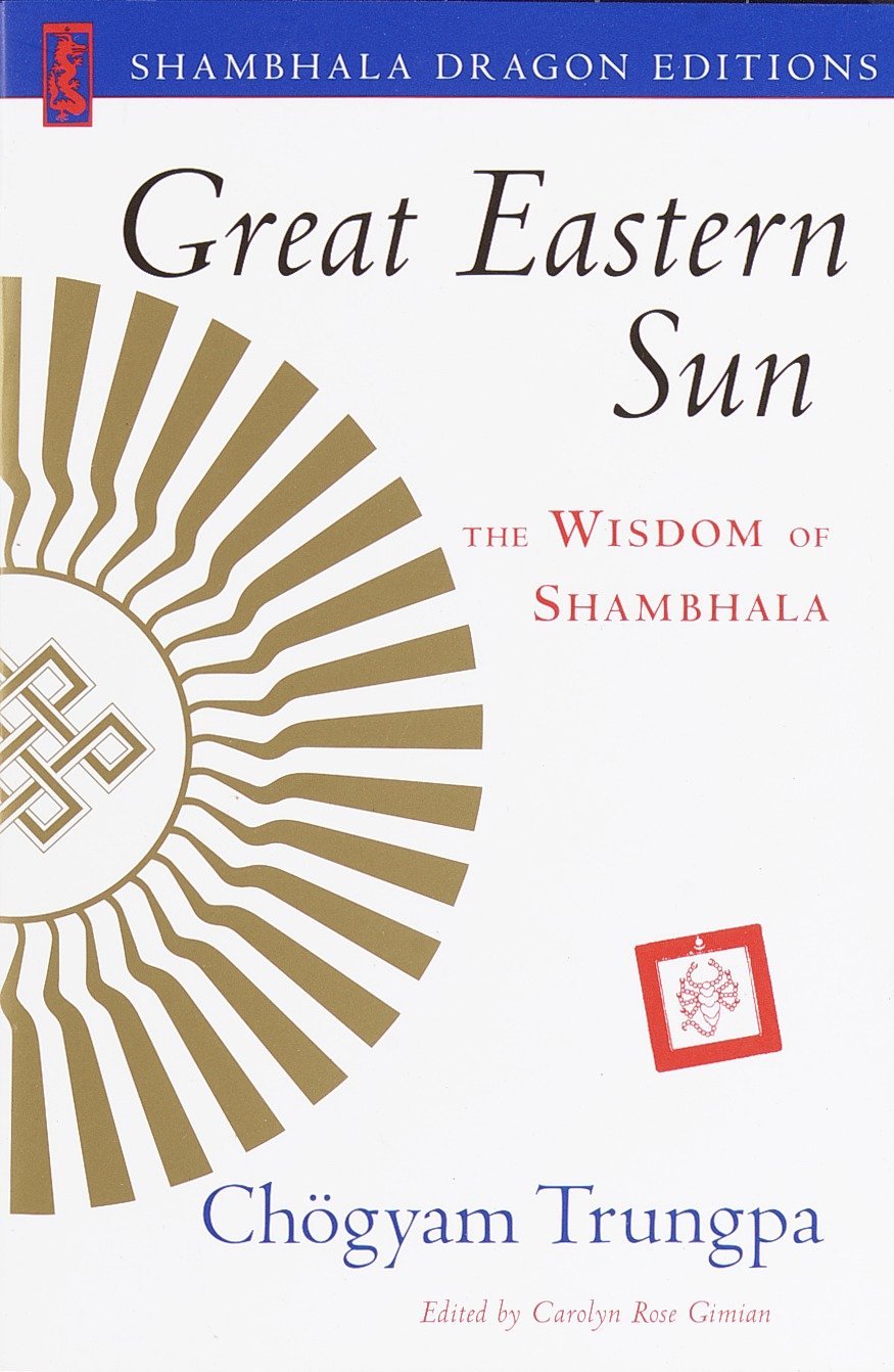 Great Eastern Sun - Chogyam Trungpa