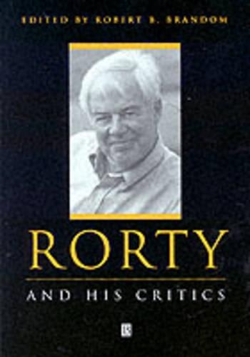 Rorty And His Critics