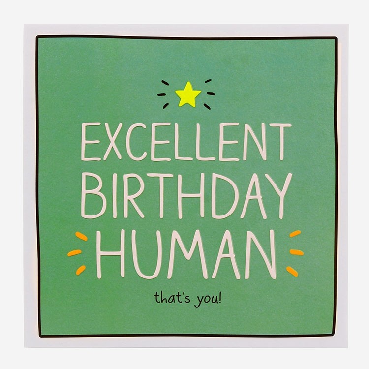 Felicitare - Excellent Birthday Human! - Pigment Productions