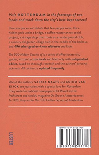 The 500 Hidden Secrets of Rotterdam - Saskia Naafs, Guido van Eijck