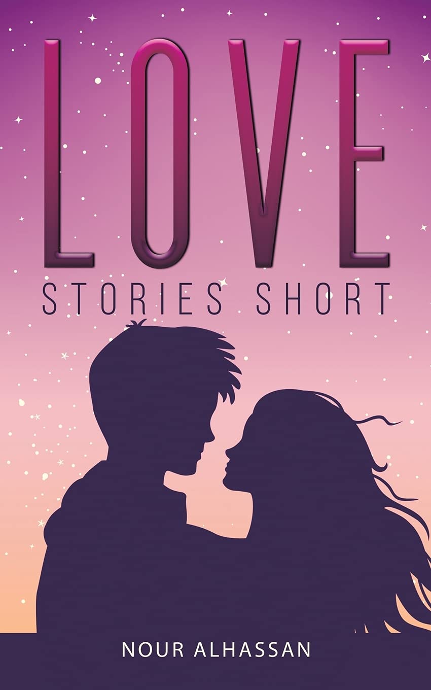 Love Stories Short - Nour Alhassan