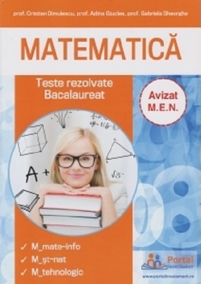 Matematica. Teste rezolvate bacalaureat - Gabriela Gheorghe