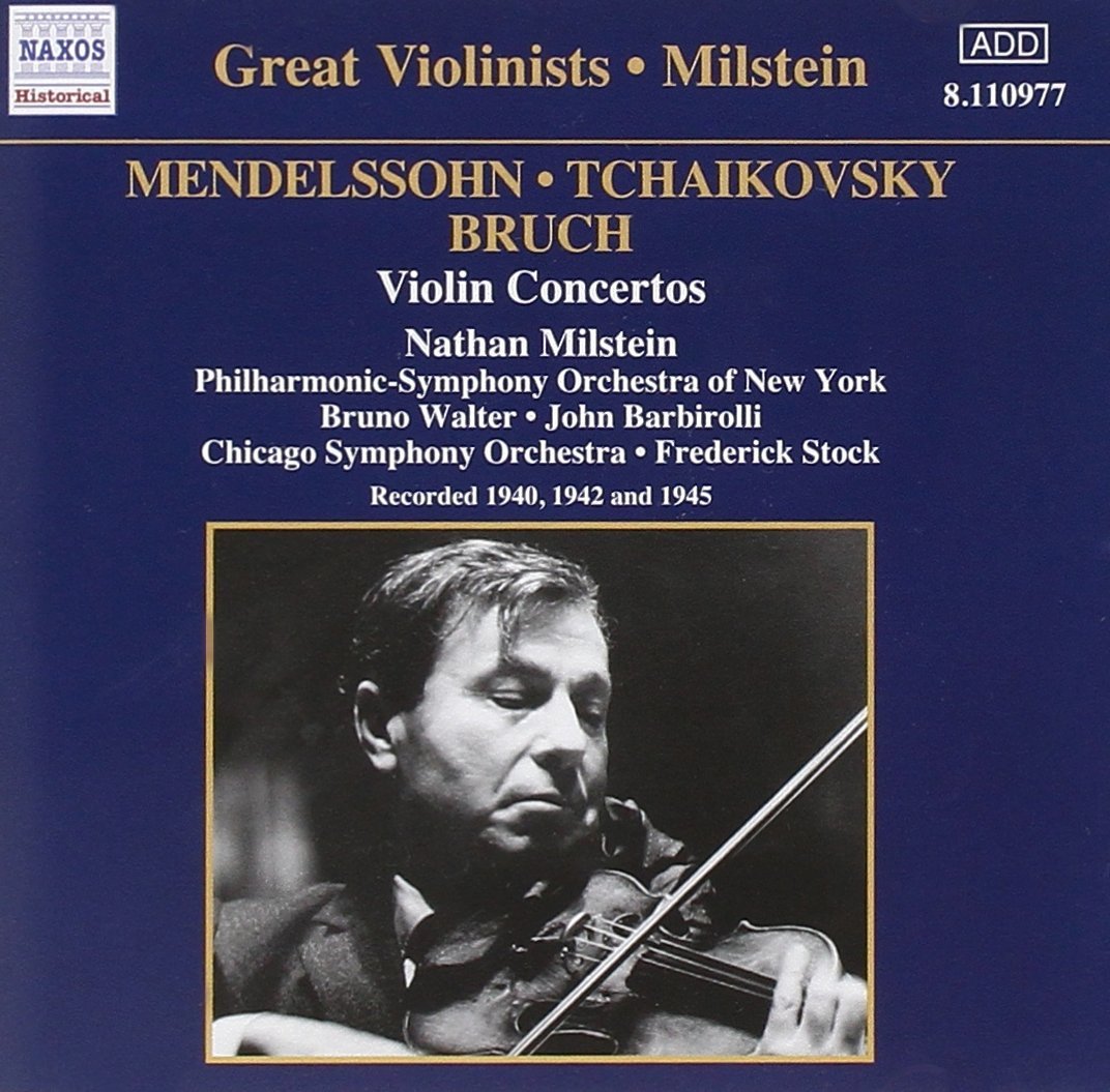 Violin Concertos (Milstein) - Max Bruch, Felix Mendelssohn, Pyotr ...