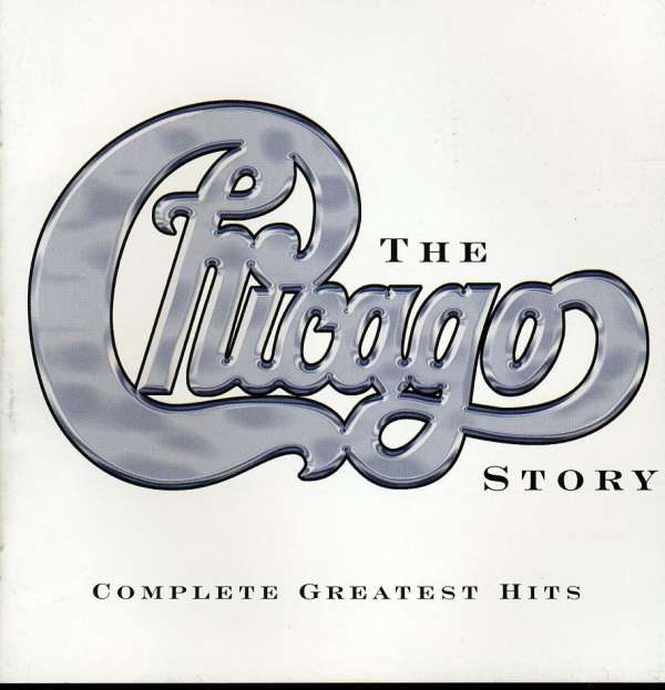 The Chicago Story: The Complete Greatest Hits - Chicago
