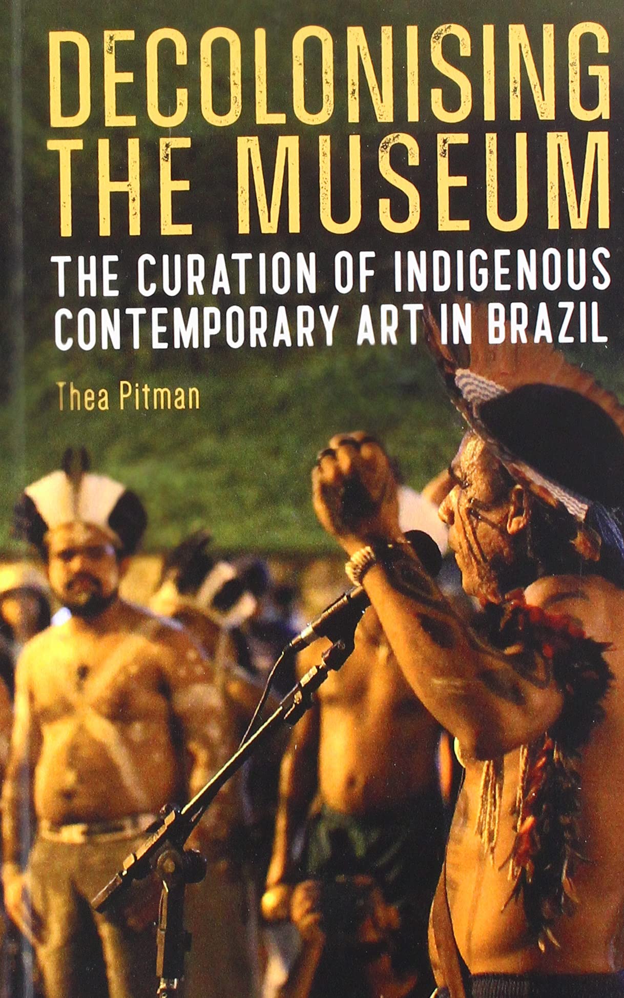 Decolonising the Museum - The Curation of Indigenous Contemporary Art ...