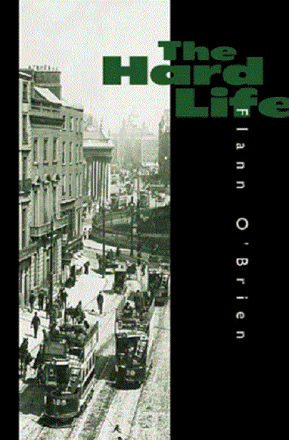 The Hard Life - Flann O'brien