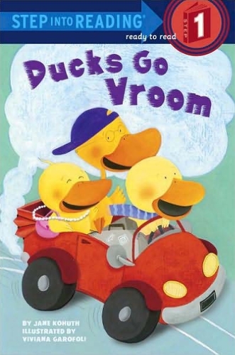 Ducks Go Vroom - Jane Kohuth