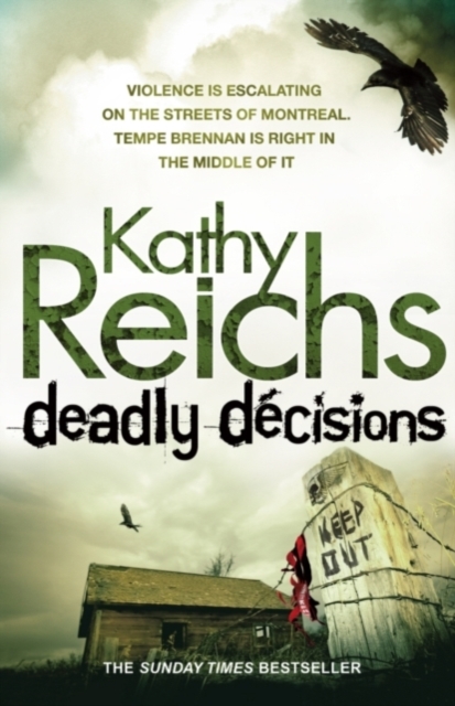 Deadly Decisions - Kathy Reichs
