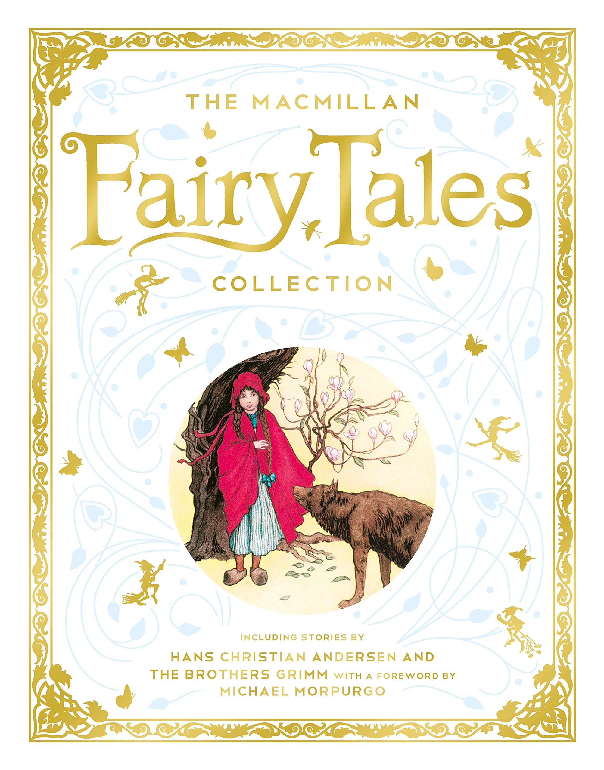 The Macmillan Fairy Tales Collection Michael Morpurgo