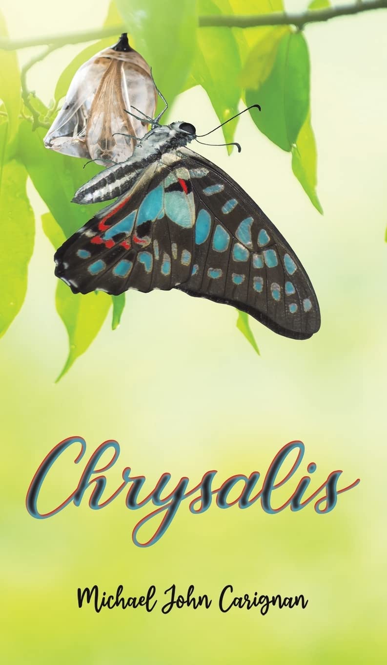 Chrysalis - Michael John Carignan