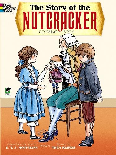 Story of the Nutcracker - E.T.A. Hoffmann, Thea Kliros