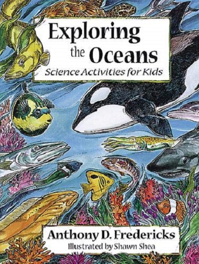 Exploring the Oceans - Anthony Fredericks