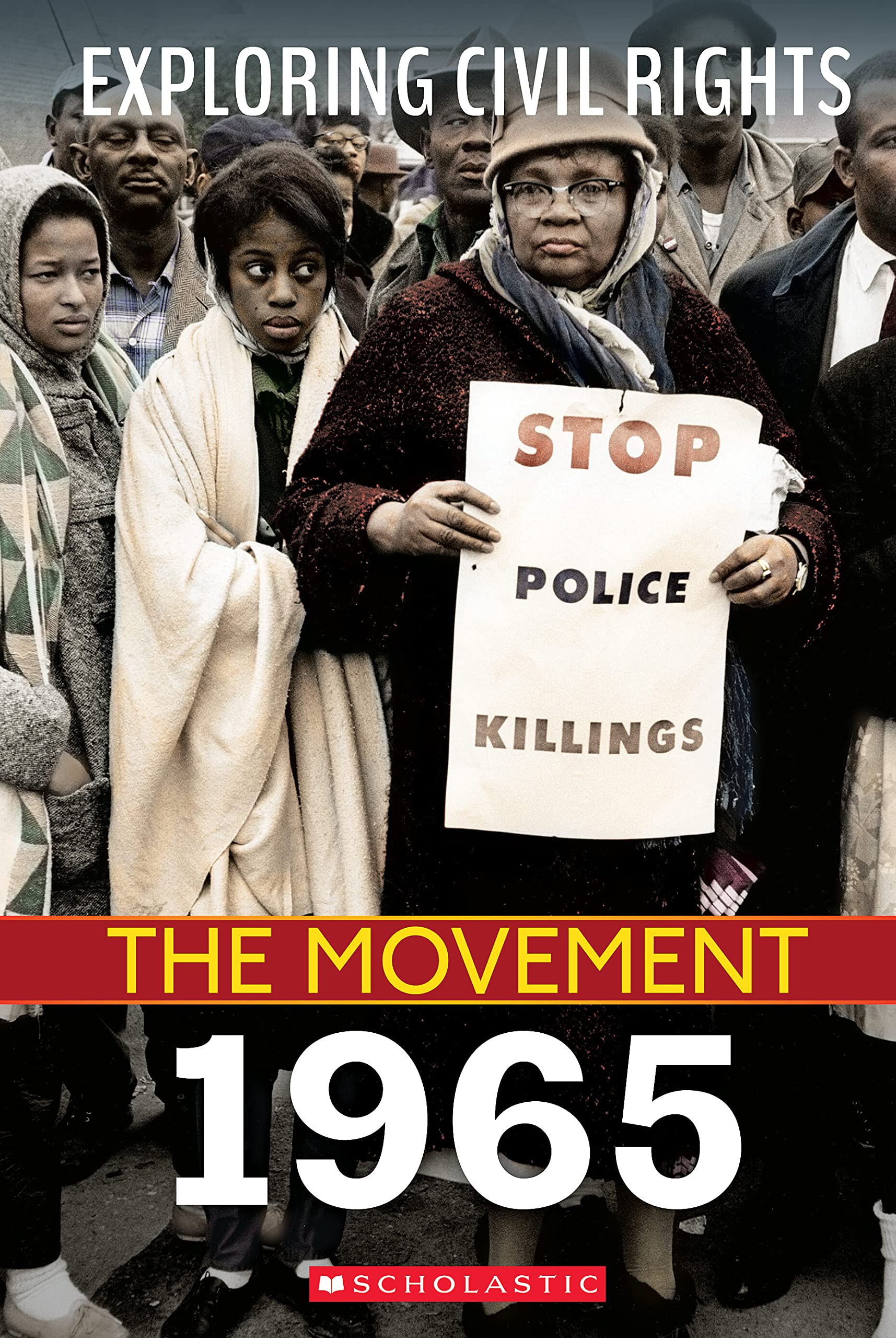 Exploring Civil Rights - The Movement: 1965 - JAY LESLIE