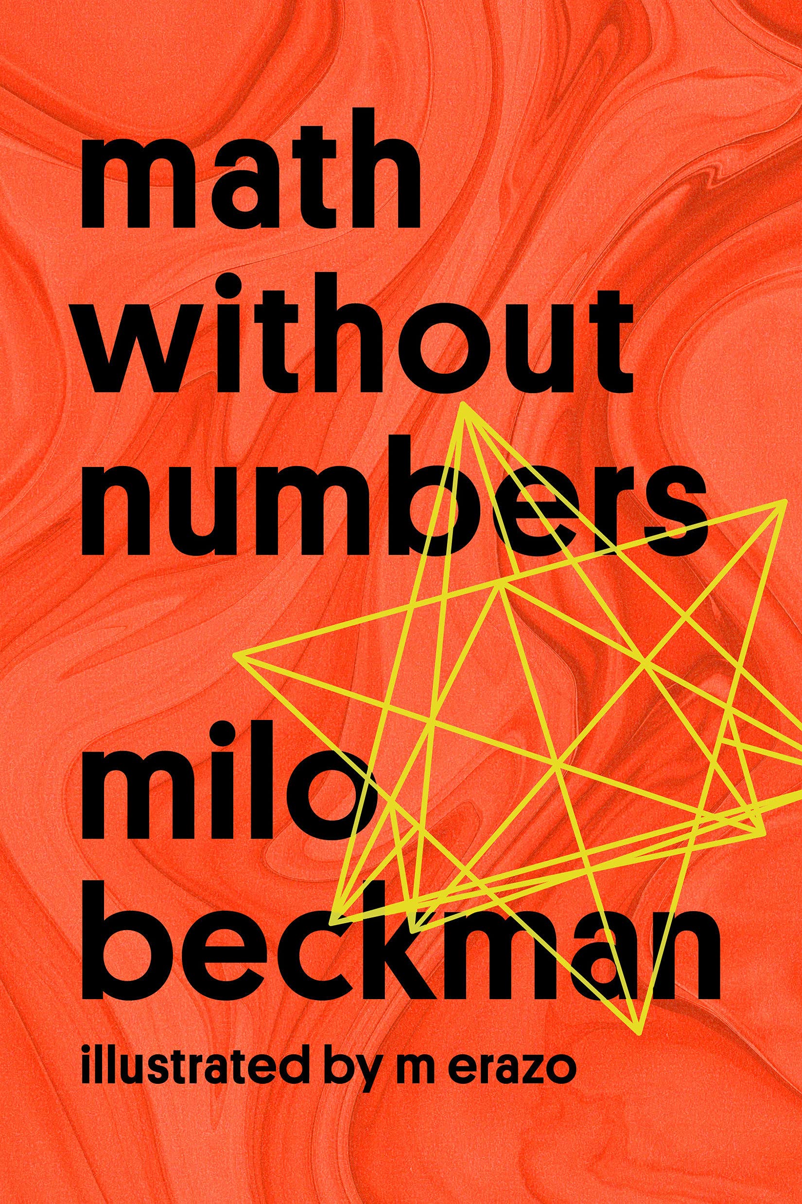 Math Without Numbers Milo Beckman
