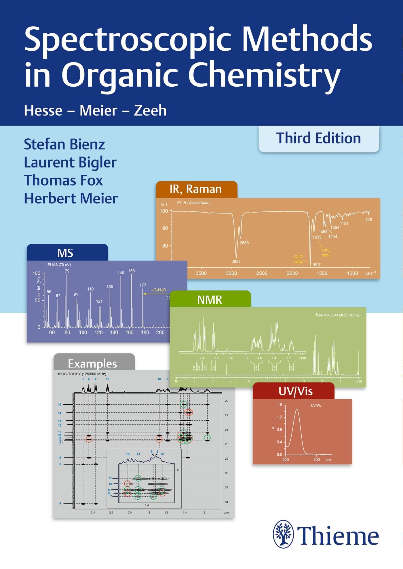 Spectroscopic Methods in Organic Chemistry - Stefan Bienz, Laurent ...