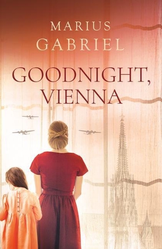 Goodnight, Vienna - Marius Gabriel
