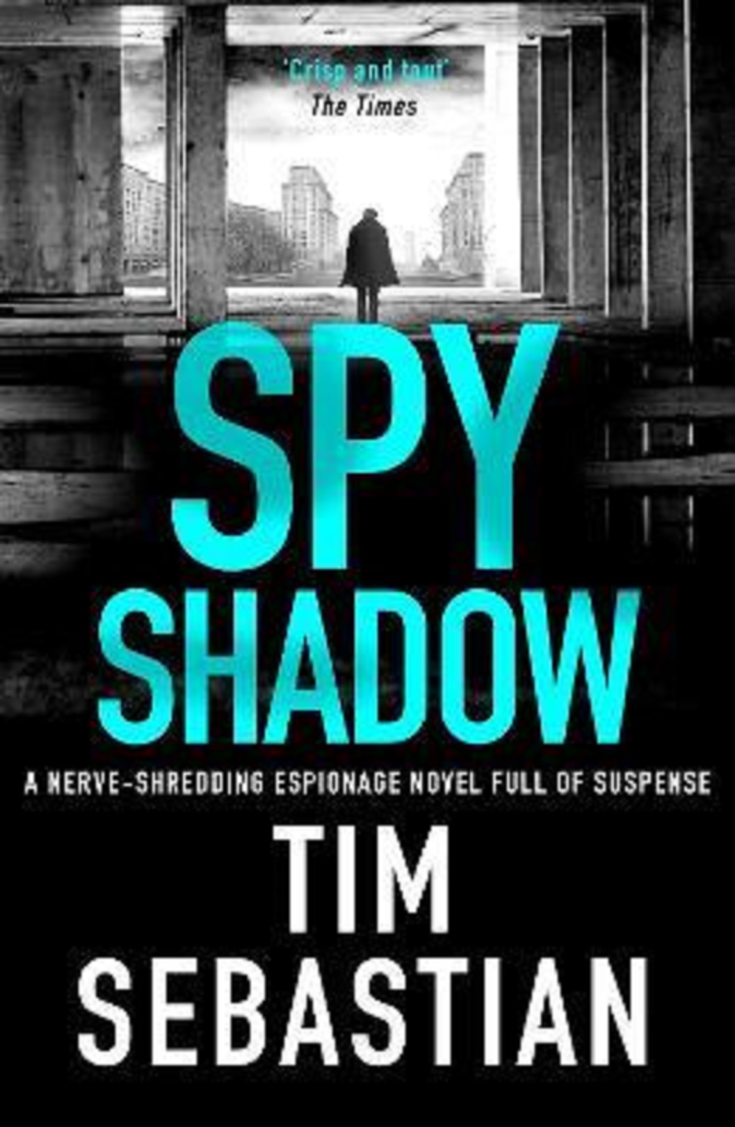 Spy Shadow - Tim Sebastian