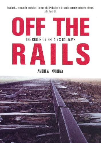 Off the Rails - Andrew Murray