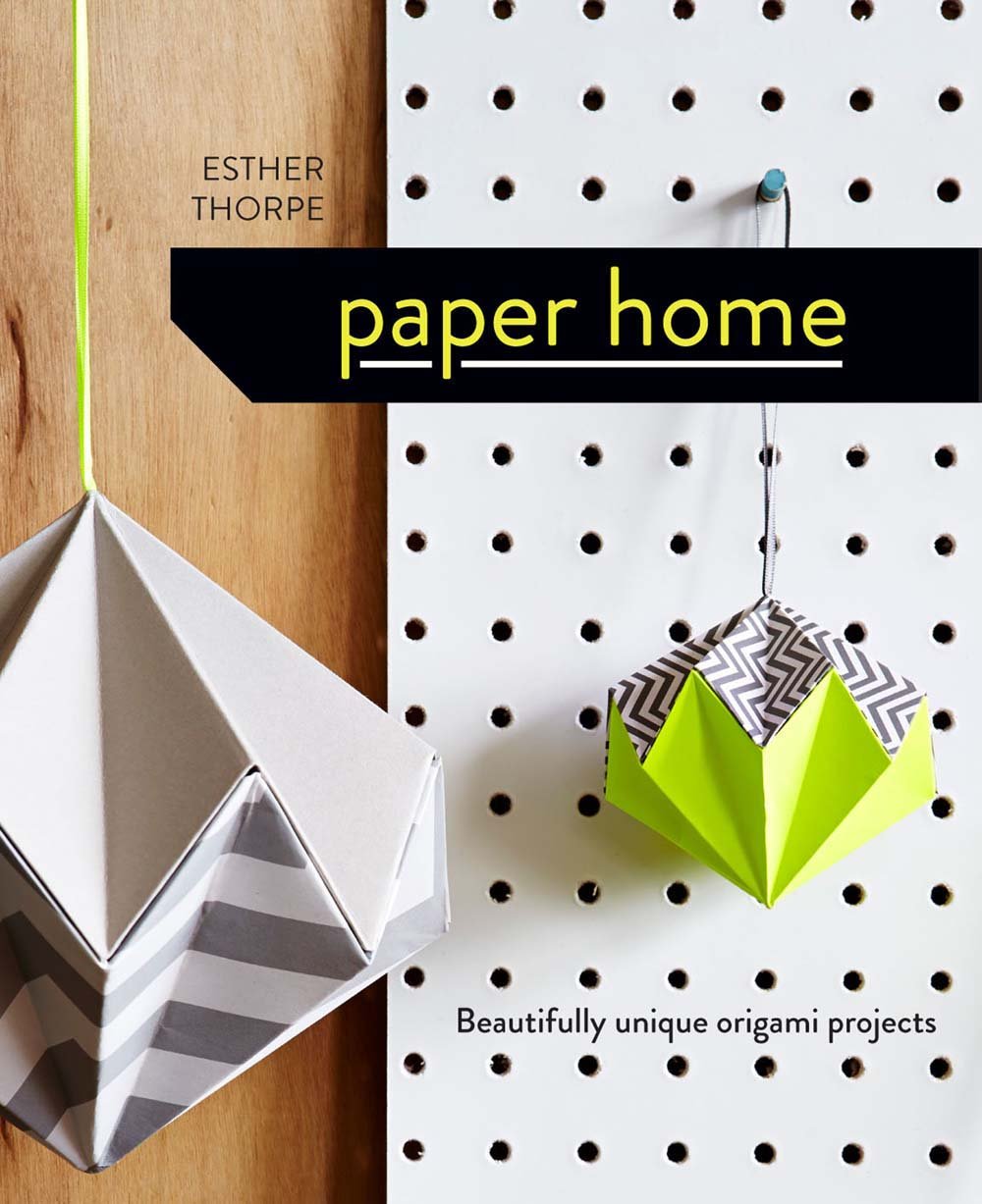Paper Home - Esther Thorpe