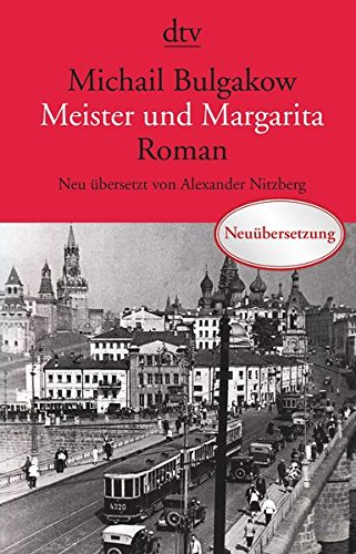 Meister und Margarita - Michail Bulgakow