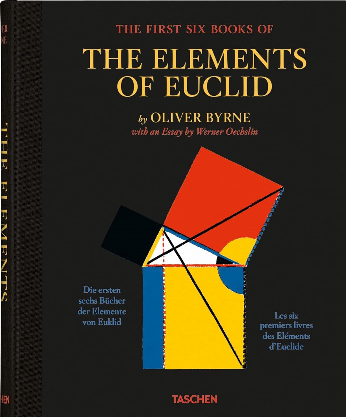 The First Six Books of The Elements of Euclid - Oliver Byrne