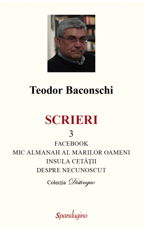 Scrieri 3 - Teodor Baconschi