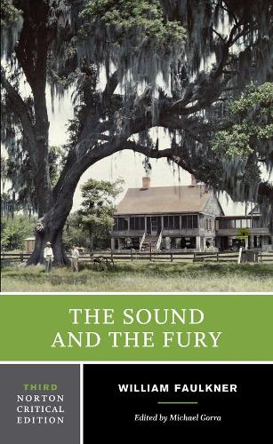 Sound and the Fury - William Faulkner