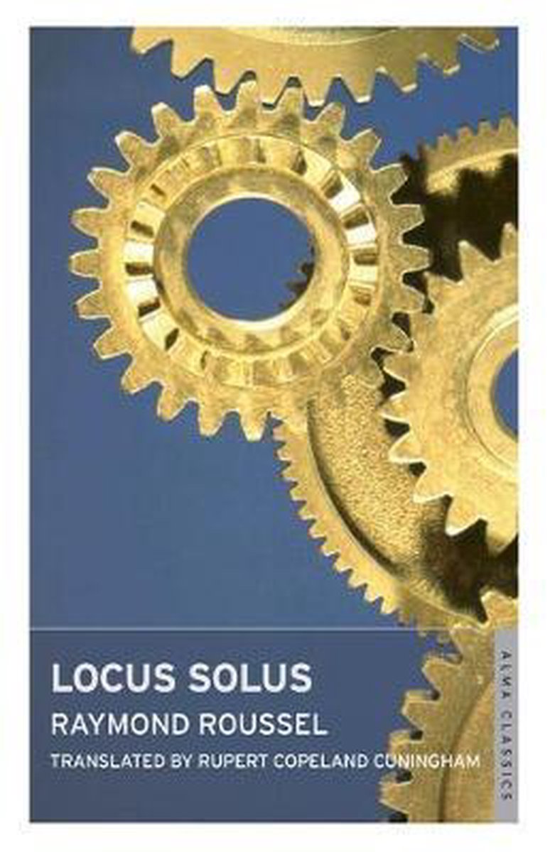 Locus Solus - Raymond Roussel