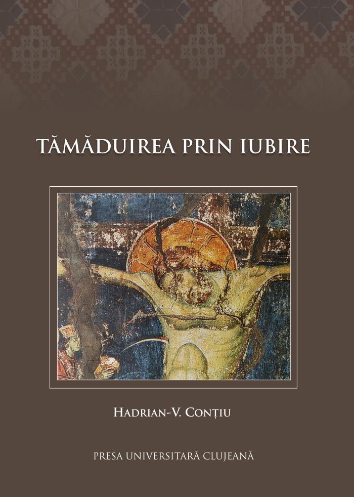 Tamaduirea prin iubire - Hadrian V. Contiu