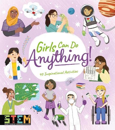 Girls Can Do Anything! - Anna Claybourne, Thomas Canavan, Claudia Martin
