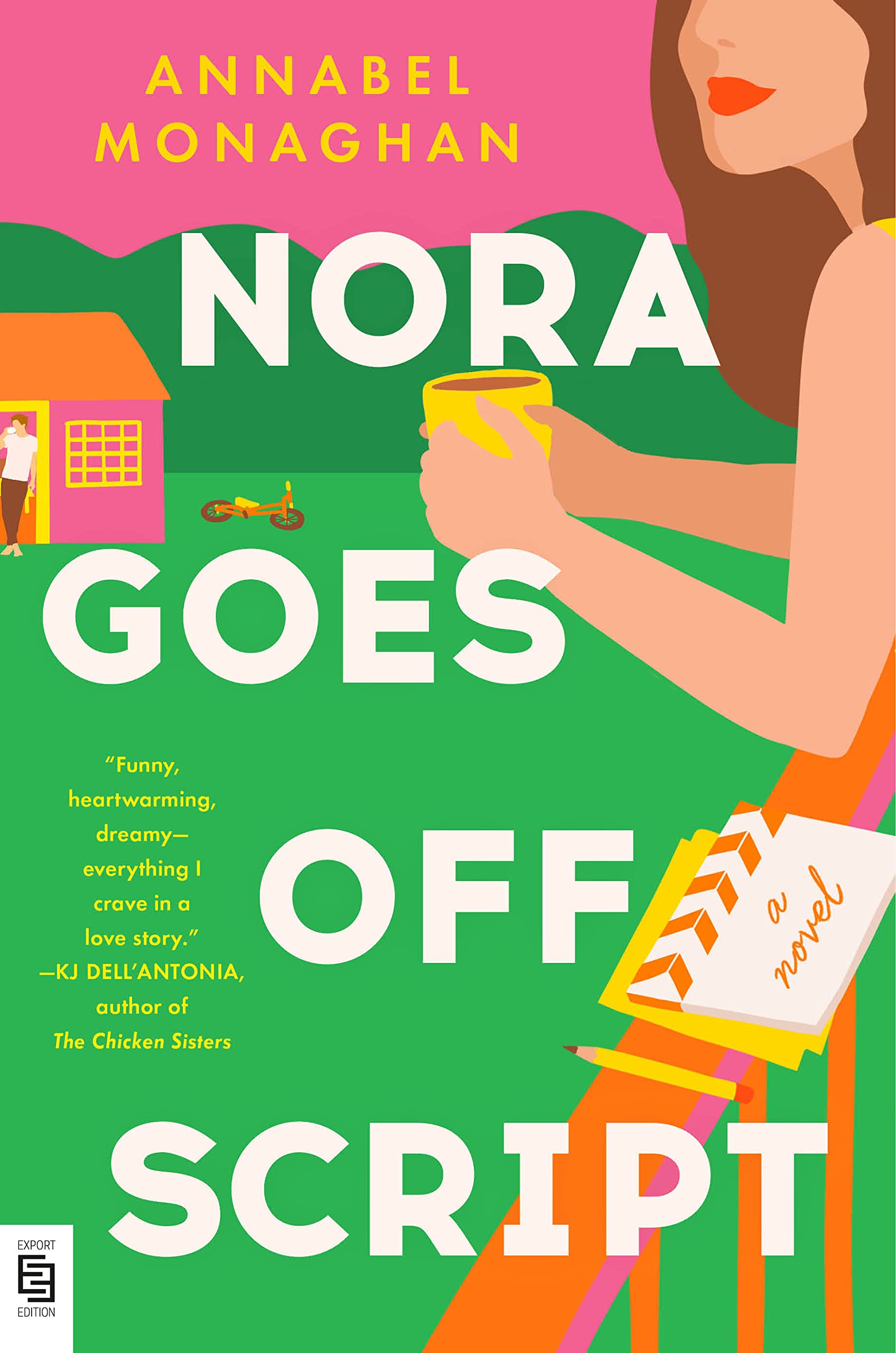 Nora Goes Off Script - Annabel Monaghan