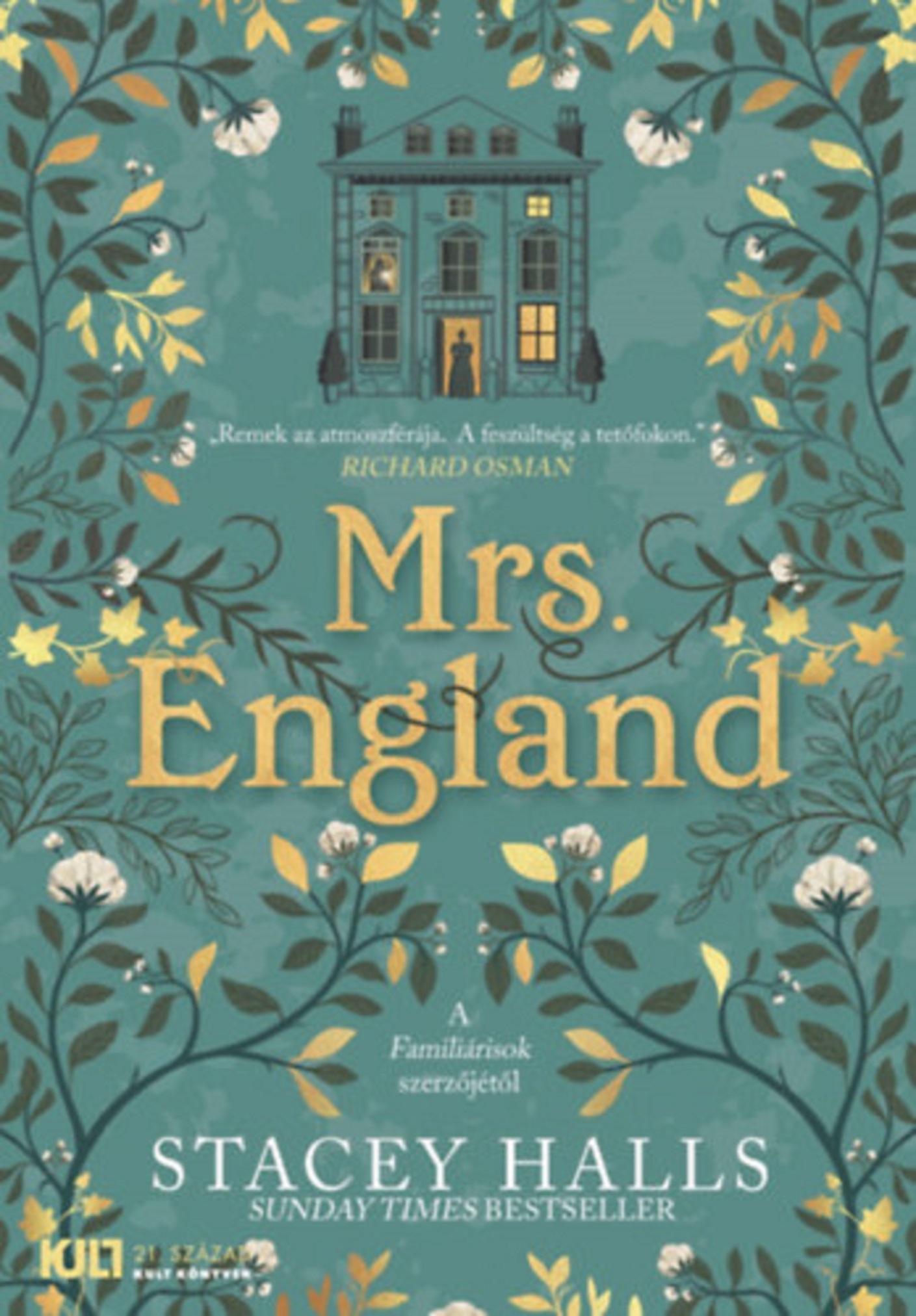 Mrs. England - Stacey Halls