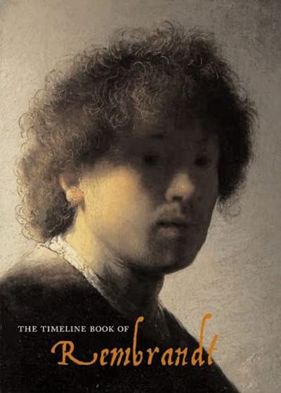 The Timeline Book of Rembrandt - Jacopo Stoppa