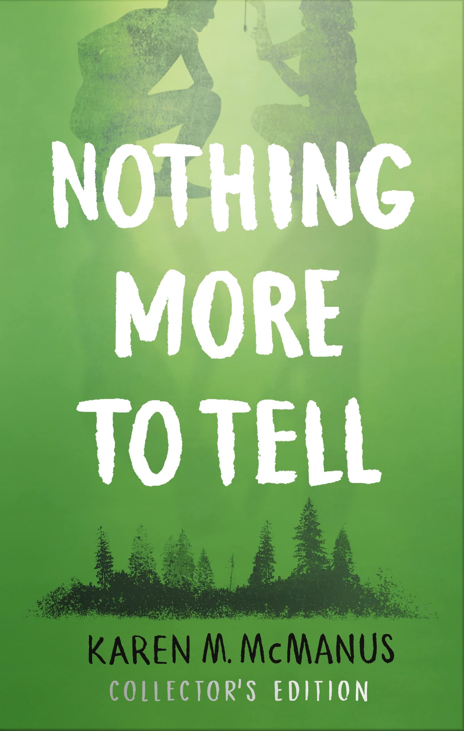 Nothing More to Tell - Karen M. McManus