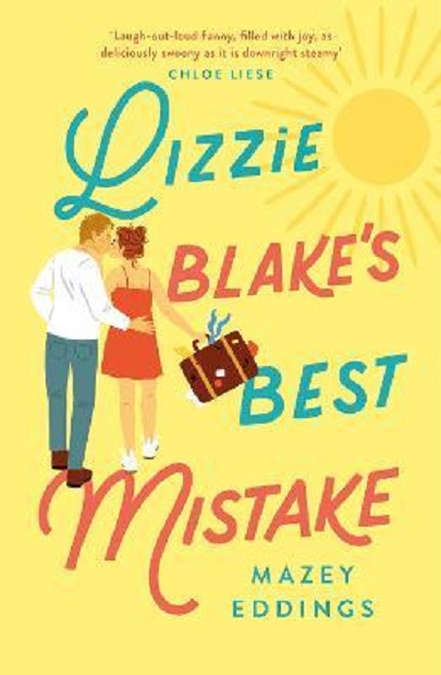 Lizzie Blake's Best Mistake - Mazey Eddings Lizzie Blake's Best Mistake - Mazey Eddings