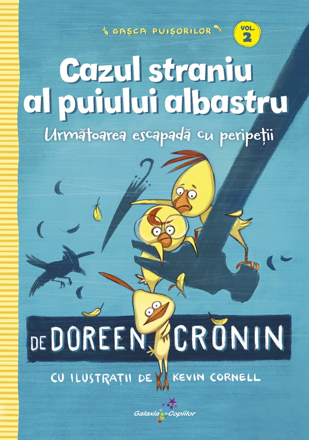 Cazul straniu al puiului albastru - Doreen Cronin