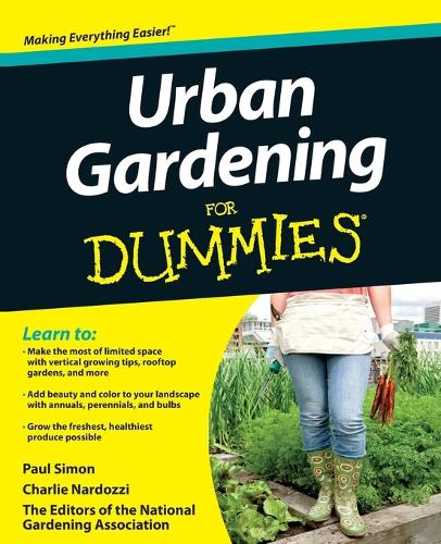 Urban Gardening For Dummies - The National Gardening Association, Paul ...