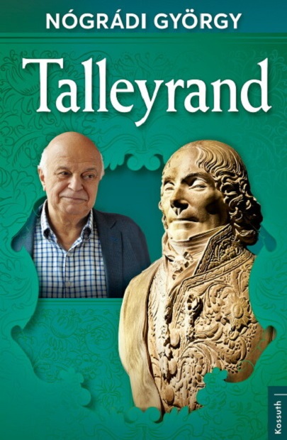 Talleyrand - Nogradi Gyorgy
